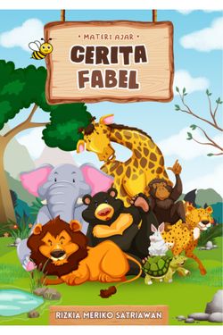 Book Creator | MATERI AJAR CERITA FABEL BAHASA INDONESIA KELAS 7