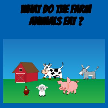 Book Creator | What Do The Farm Animals Eat