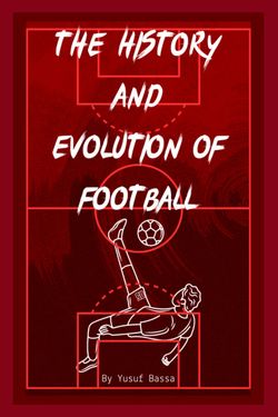 Book Creator | History and development of Football