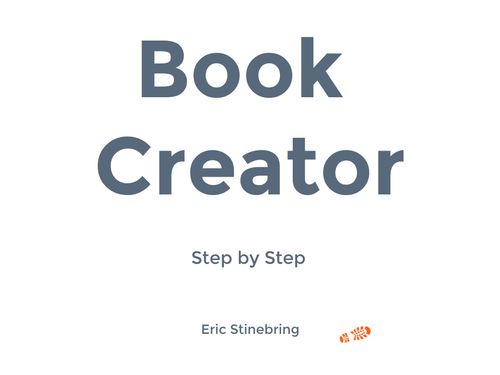 Book Creator | Book Creator: Step by Step