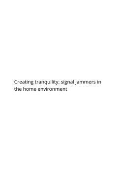 Book Creator | Creating tranquility: signal jammers in the home environment