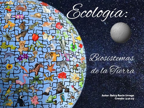 Book Creator | ECOLOGÍA:BIOSISTEMAS DE LA TIERRA