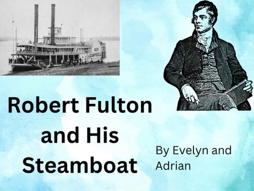 Book Creator | Robert Fulton and His Steamboats