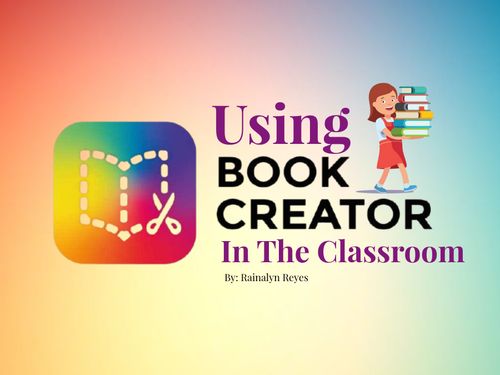 Book Creator | Using Book Creator in the Classroom
