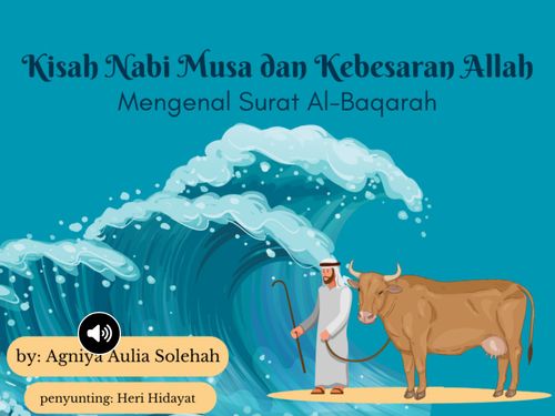 Book Creator | Kisah Nabi Musa dan Kebesaran Allah: Mengenal Surat Al ...