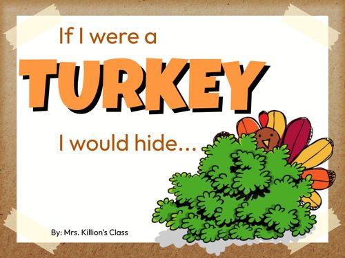 Book Creator | If I Were a Turkey, I Would Hide...