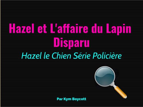 Book Creator | Hazel the Dog Detective