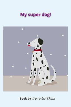 Book Creator | My super dog!