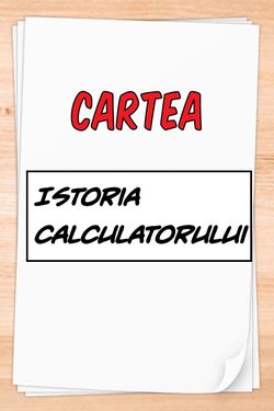 Book Creator | Istoria Calculatorului