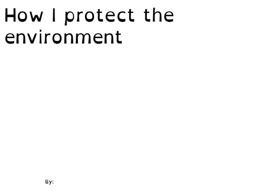Book Creator | Protecting the environment