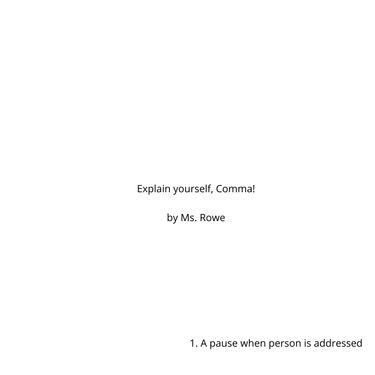 Book Creator | Explain Yourself, Comma!