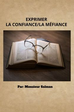 Book Creator | EXPRIMER LA CONFIANCE/LA MÉFIANCE