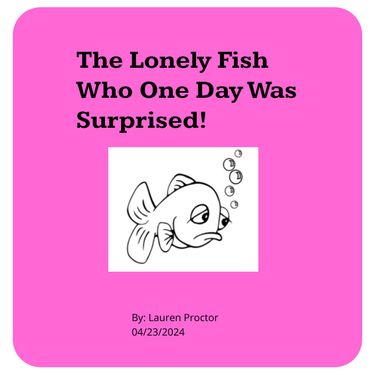 Book Creator | The Lonely Fish Who One Day Was Surprised