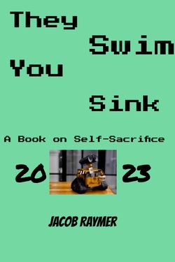 Book Creator | Jacob Raymer Self Sacrifice