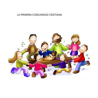 Book Creator | LA PRIMERA COMUNIDAD CRISTIANA