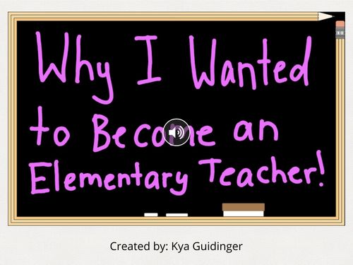 Book Creator | Why I Wanted to Become an Elementary Teacher
