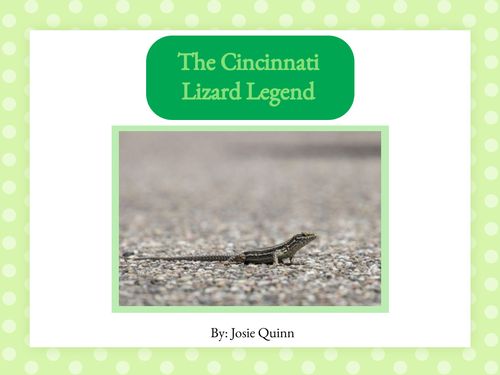 Book Creator | The Cincinnati Lizard Legend