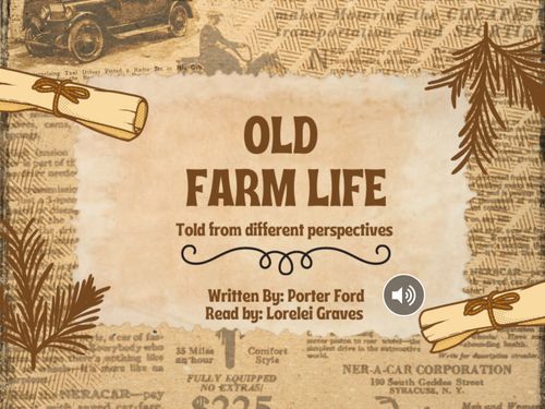 Book Creator | Old Farm Life, Told From Different Perspectives
