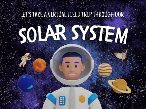 Book Creator | A Virtual Field Trip Through Our Solar System