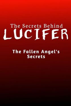 Book Creator | The Secrets Behind Lucifer(Find Out 4 Secrets About Lucifer)