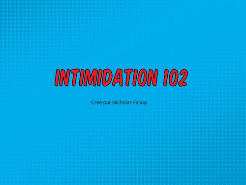 Book Creator | Intimidation 102