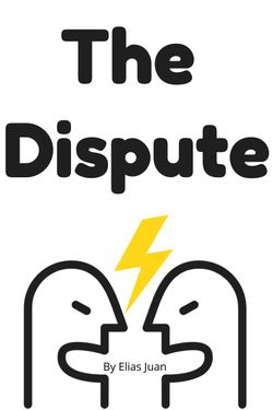 Book Creator | The Dispute By Elias