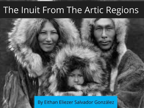 Book Creator | The Inuit from the Arctic Regions