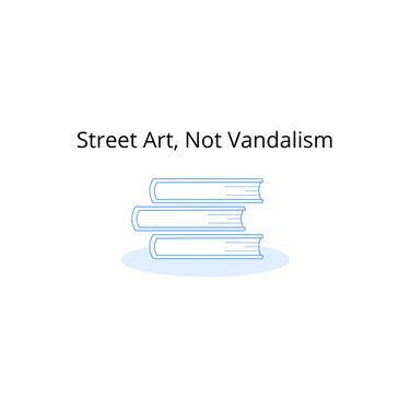 Book Creator | Street Art, Not Vandalism