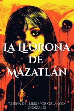 Book Creator | La Llorona de Mazatlán